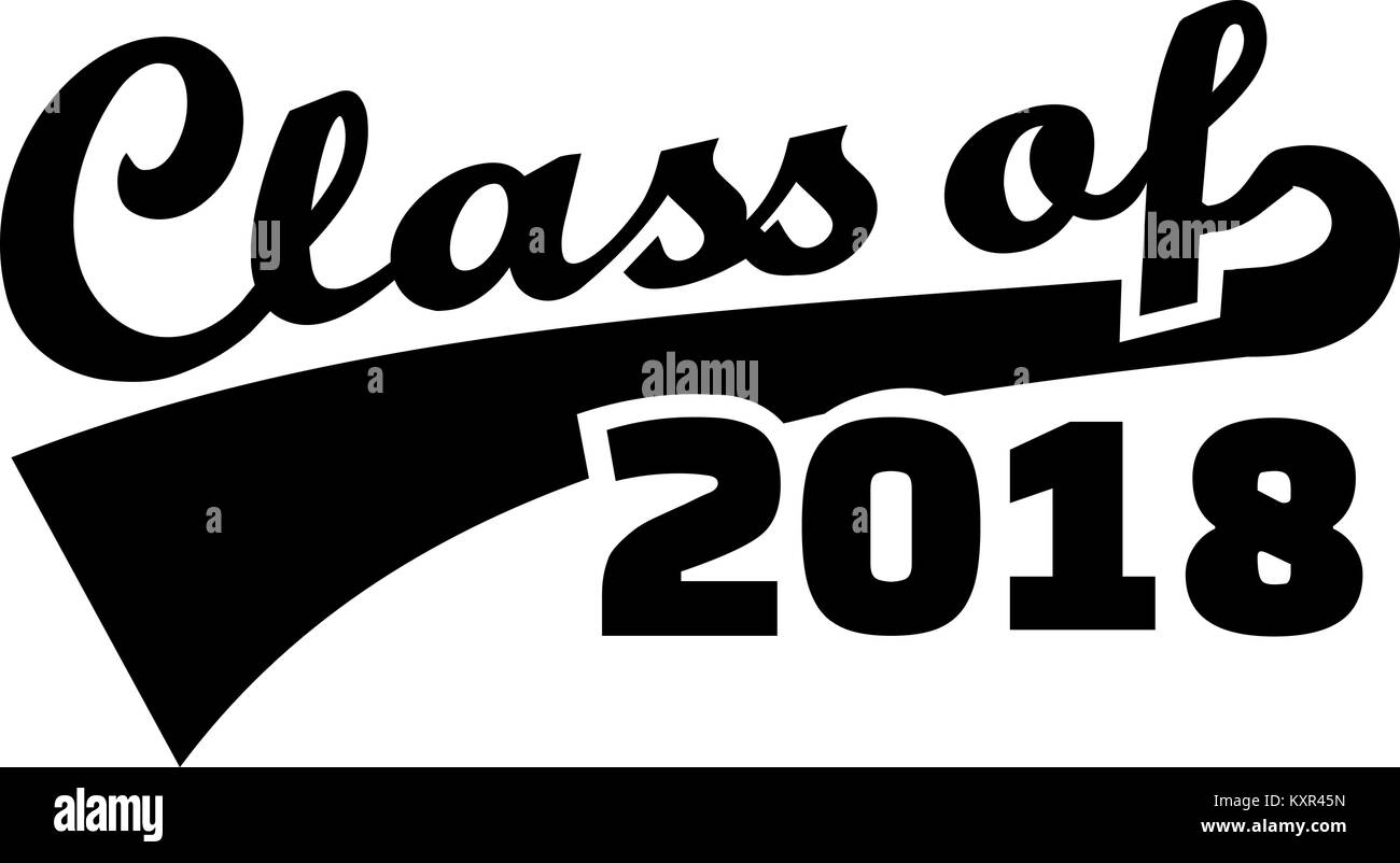 Class of 2018 words with retro style black Stock Vector Image & Art - Alamy