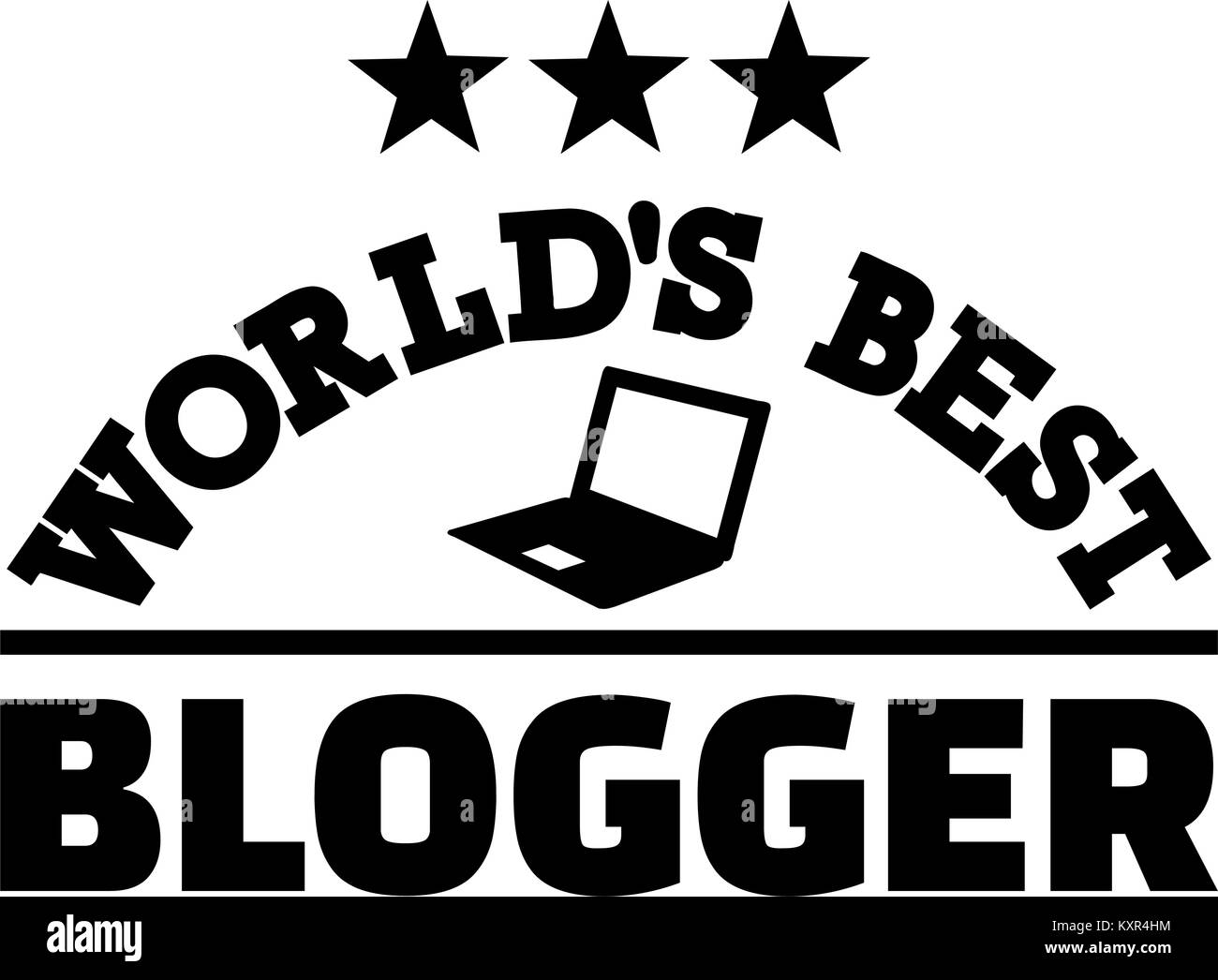 World's best Blogger Stock Vector Image & Art - Alamy