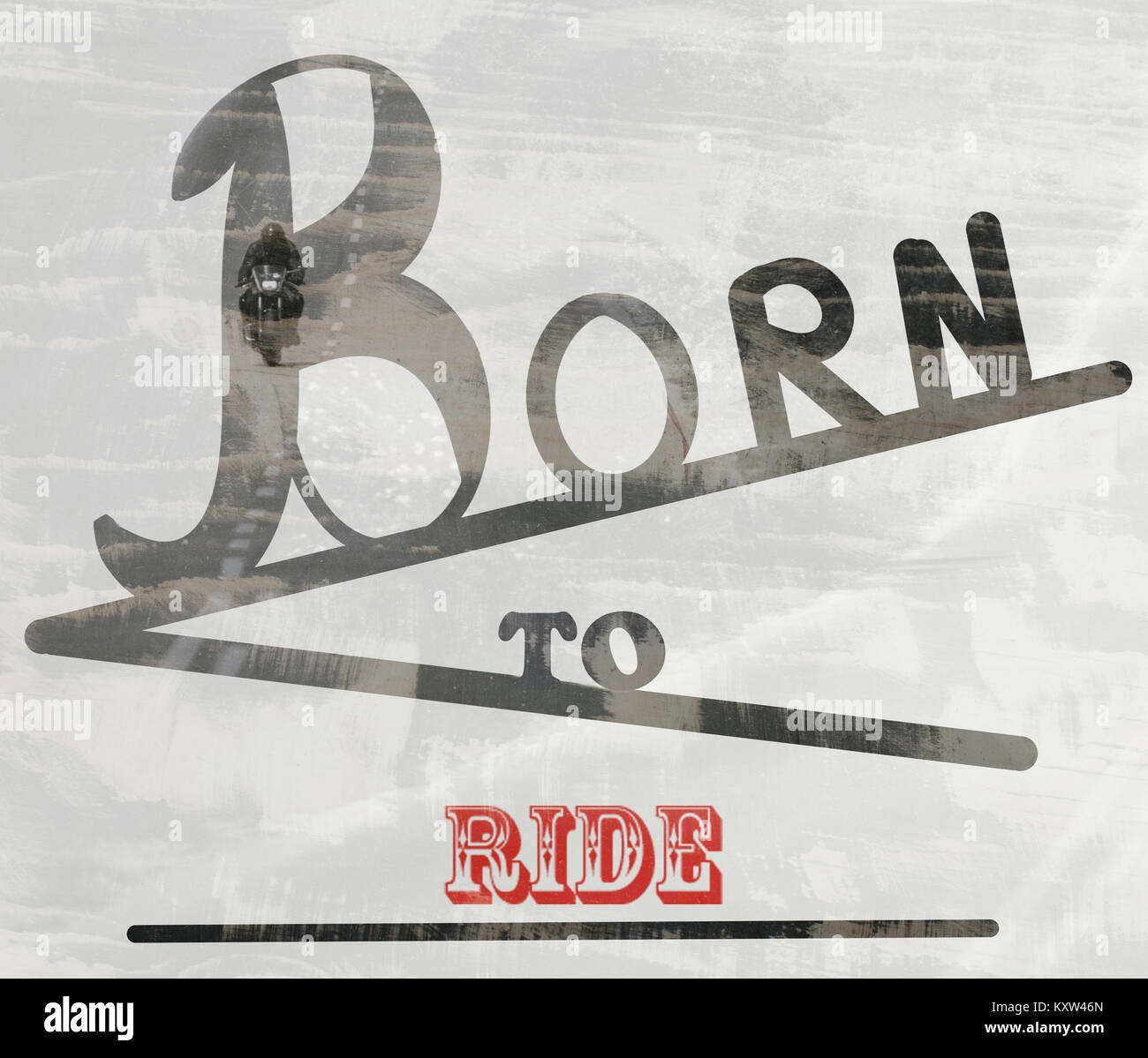 born to ride abstract quote background, mixed media motivational ...