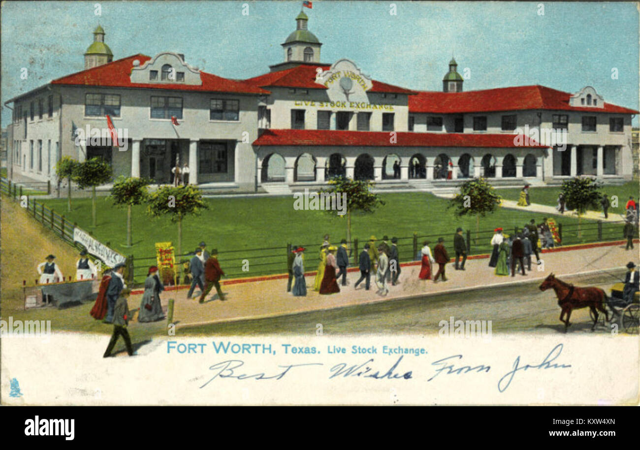 Fort Worth Live Stock Exchange (1908 Stock Photo - Alamy