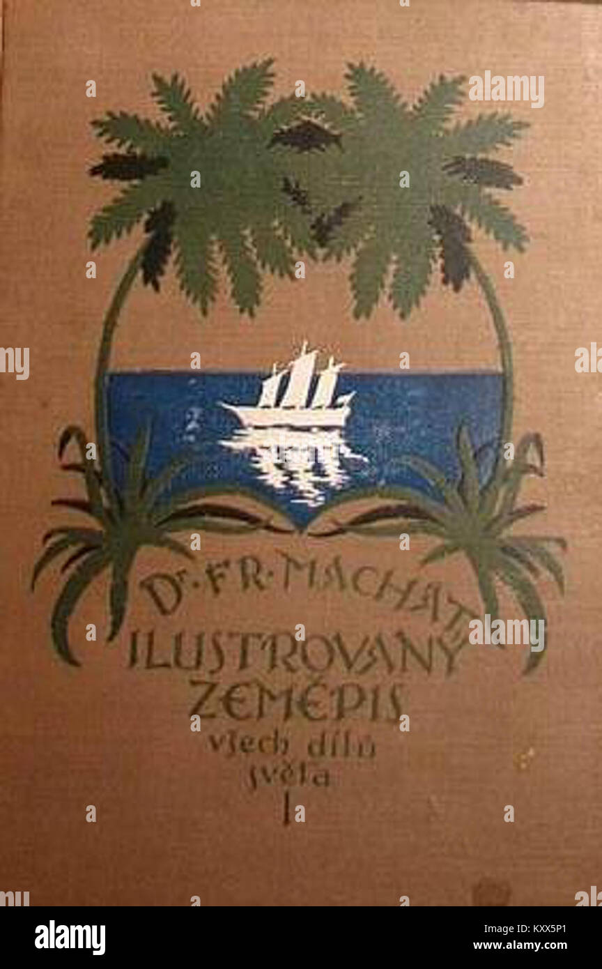 An illustrated geography book by Frantisek Macháč, first published in ...