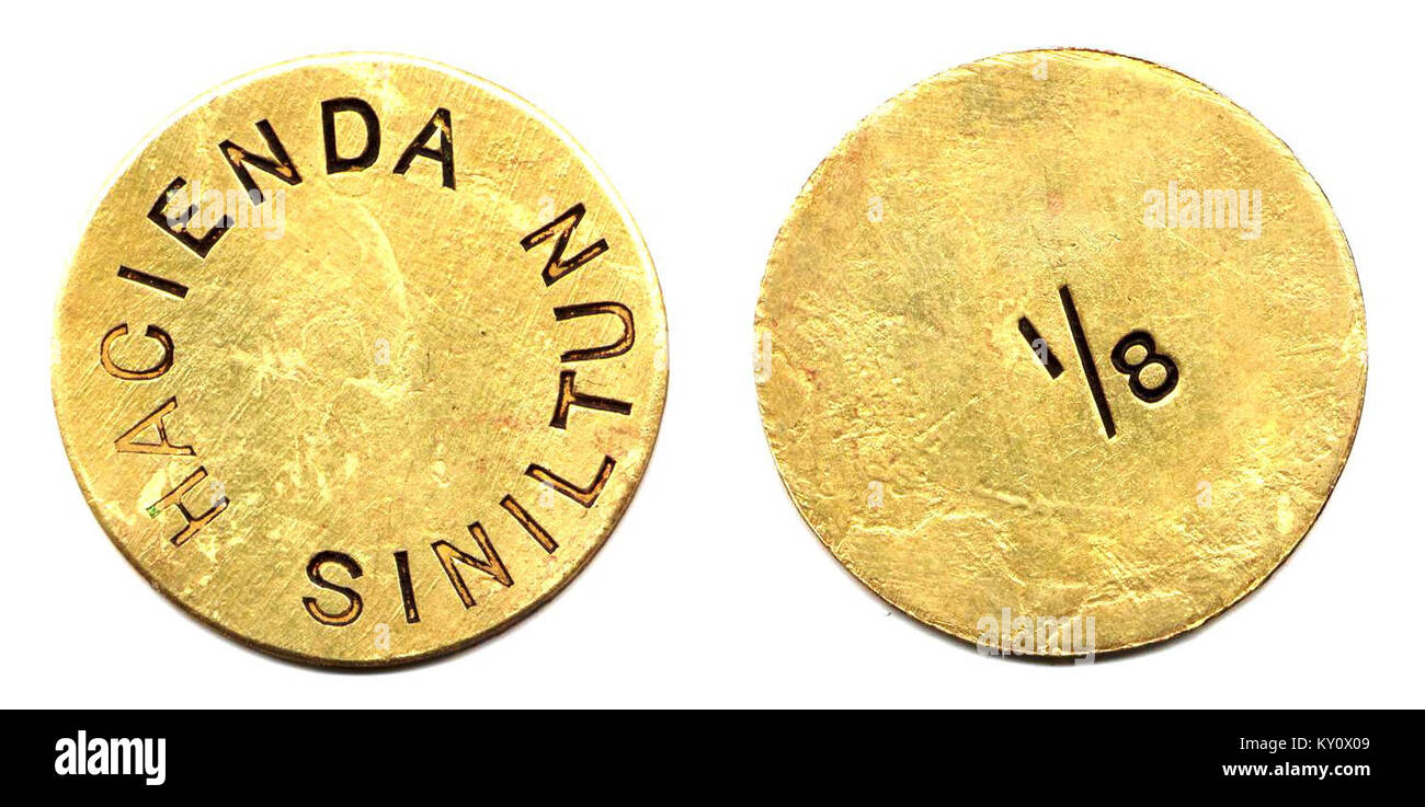 Ficha por un octavo de real de la Hacienda Siniltún, Yucatán (anverso y ...