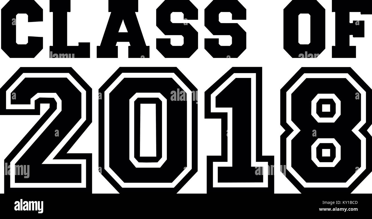 Class of 2018 in black and white Stock Photo - Alamy