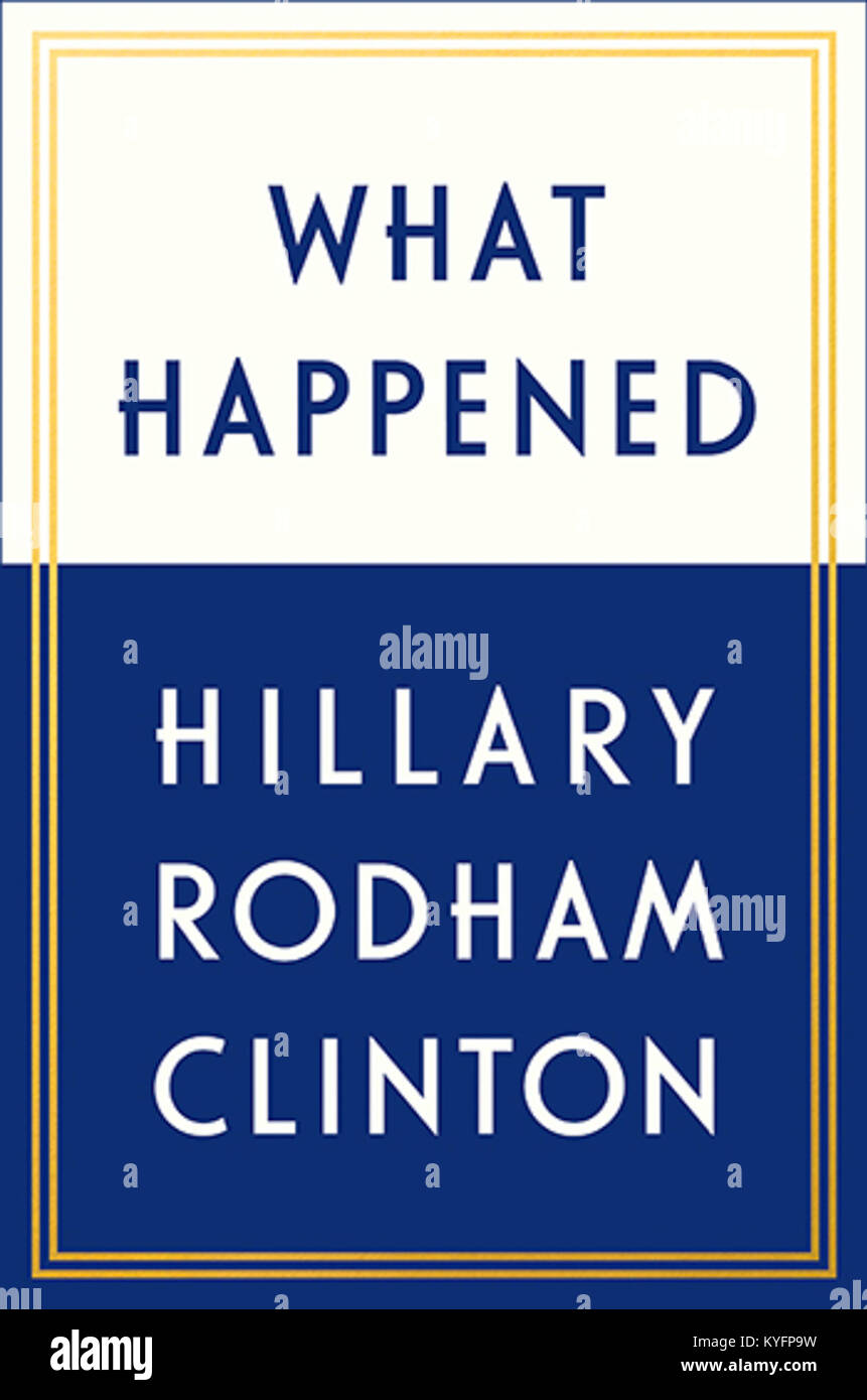What Happened (Hillary Rodham Clinton) book cover Stock Photo - Alamy