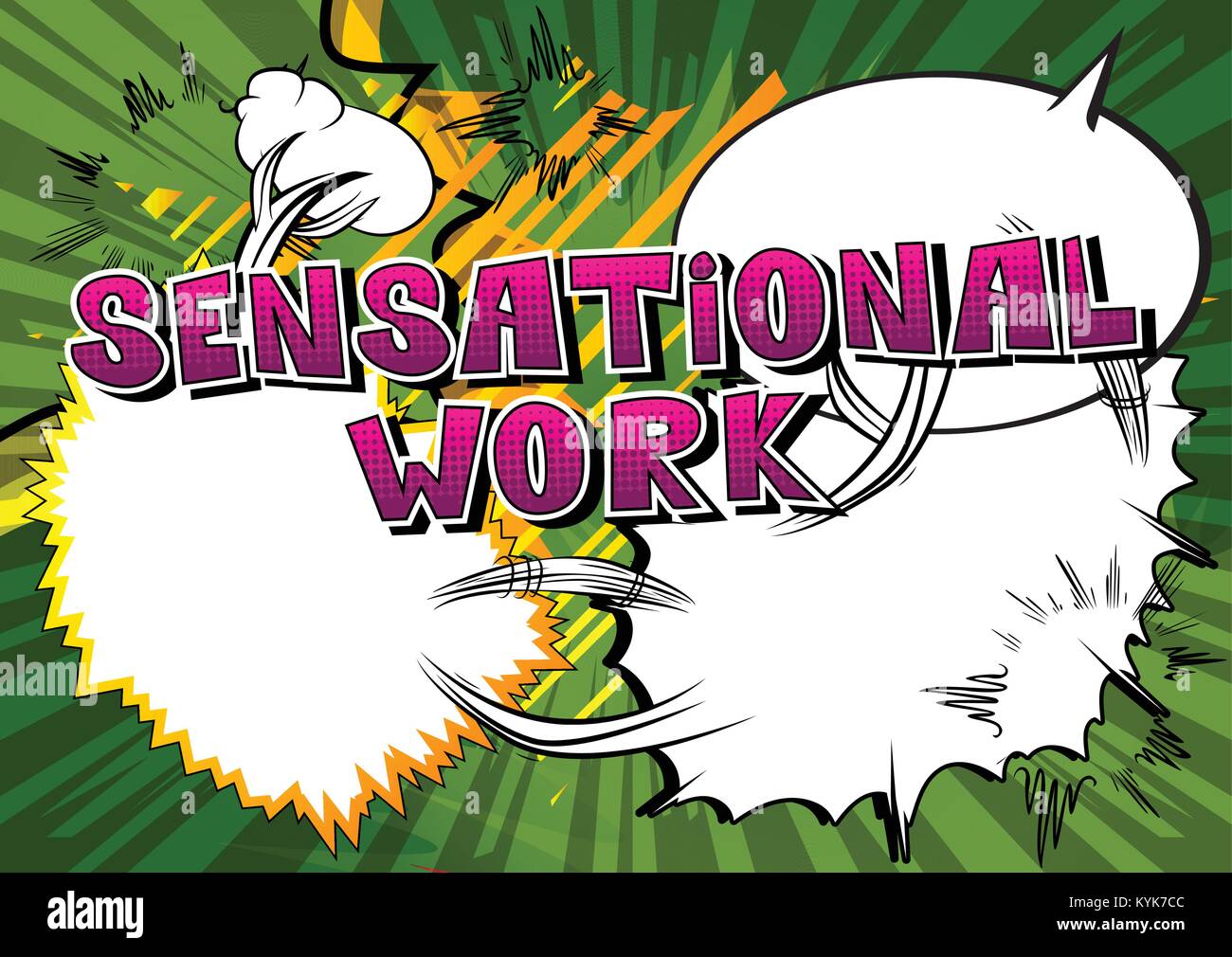 Sensational Work - Comic book style phrase on abstract background Stock ...