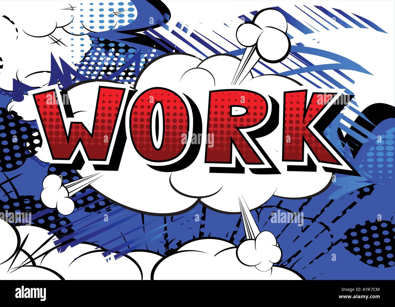 Work - Comic book style phrase on abstract background Stock Vector ...