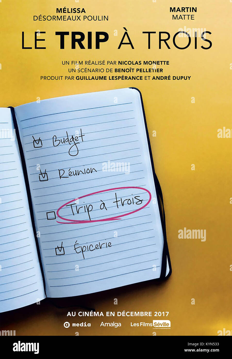 LE TRIP A TROIS, Canadian poster, 2017. © Les Films Seville / Courtesy ...
