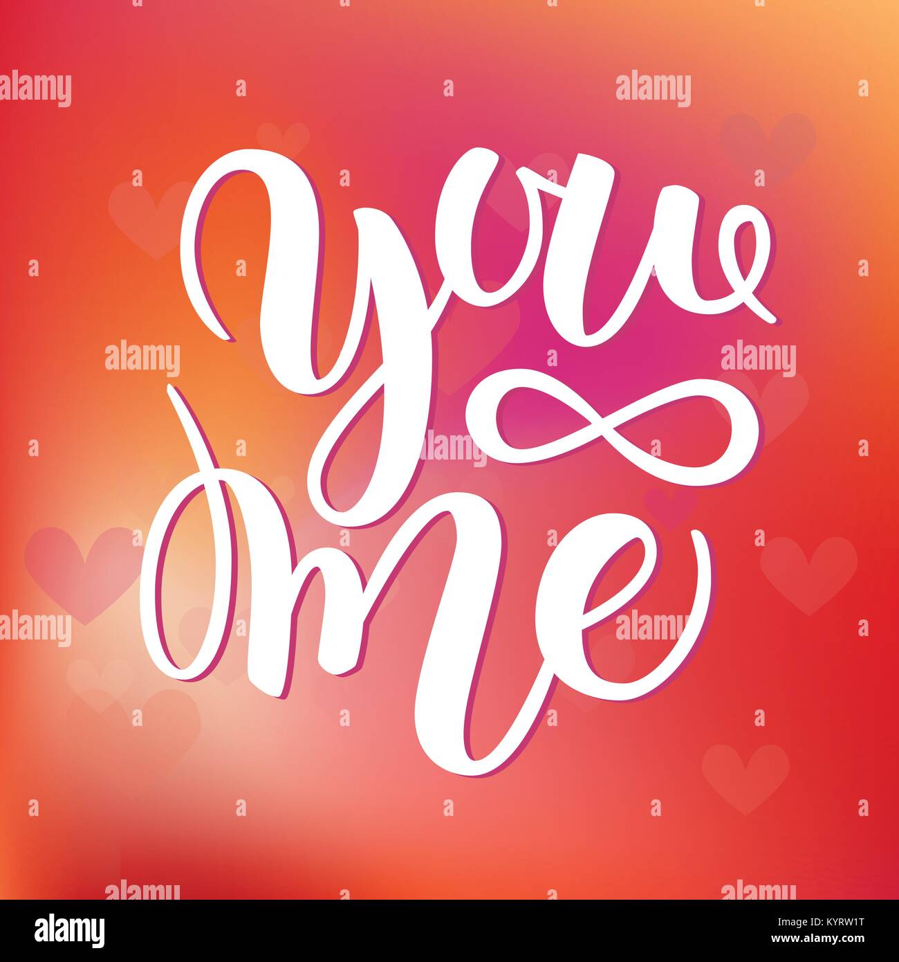 Handwritten calligraphy design with phrase You and Me for greeting card ...