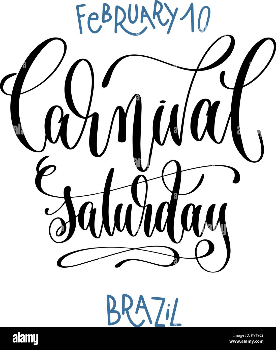 february 10 - carnival saturday - brazil, hand lettering Stock Vector ...