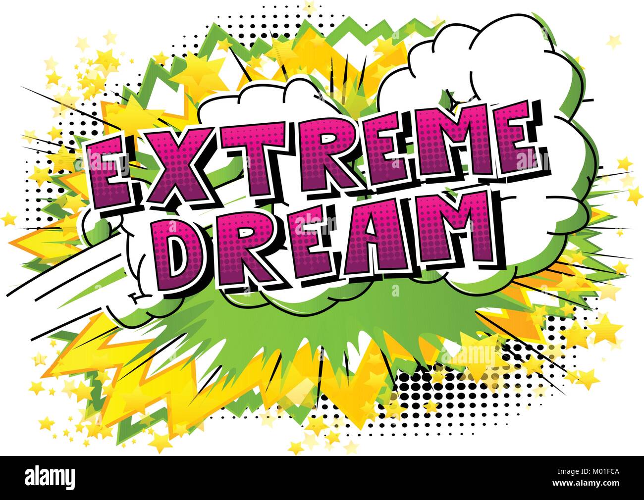Extreme Dream - Comic book style word on abstract background Stock ...