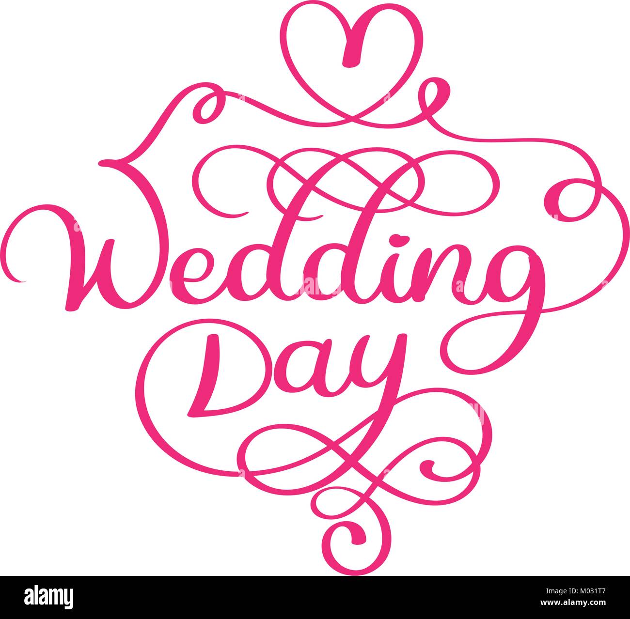 Handwritten wedding day vector text on white background. Calligraphy ...