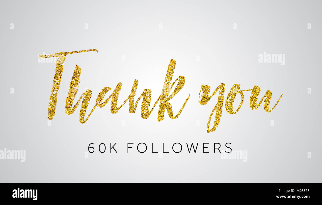 Thank you 60 thousand follwers gold glitter social media banner Stock ...