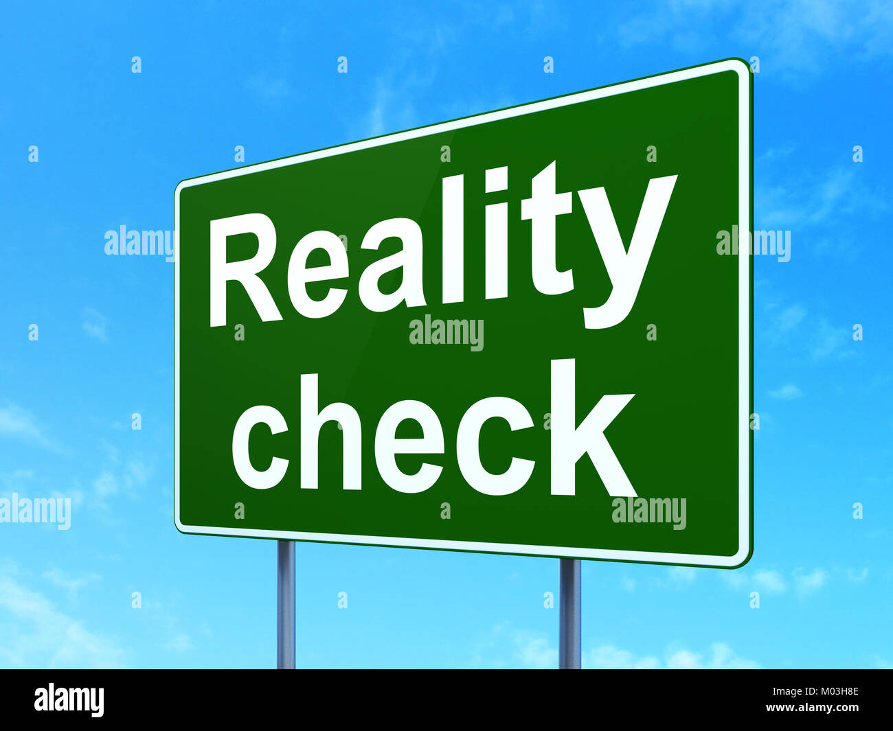 Reality check road sign hi-res stock photography and images - Alamy