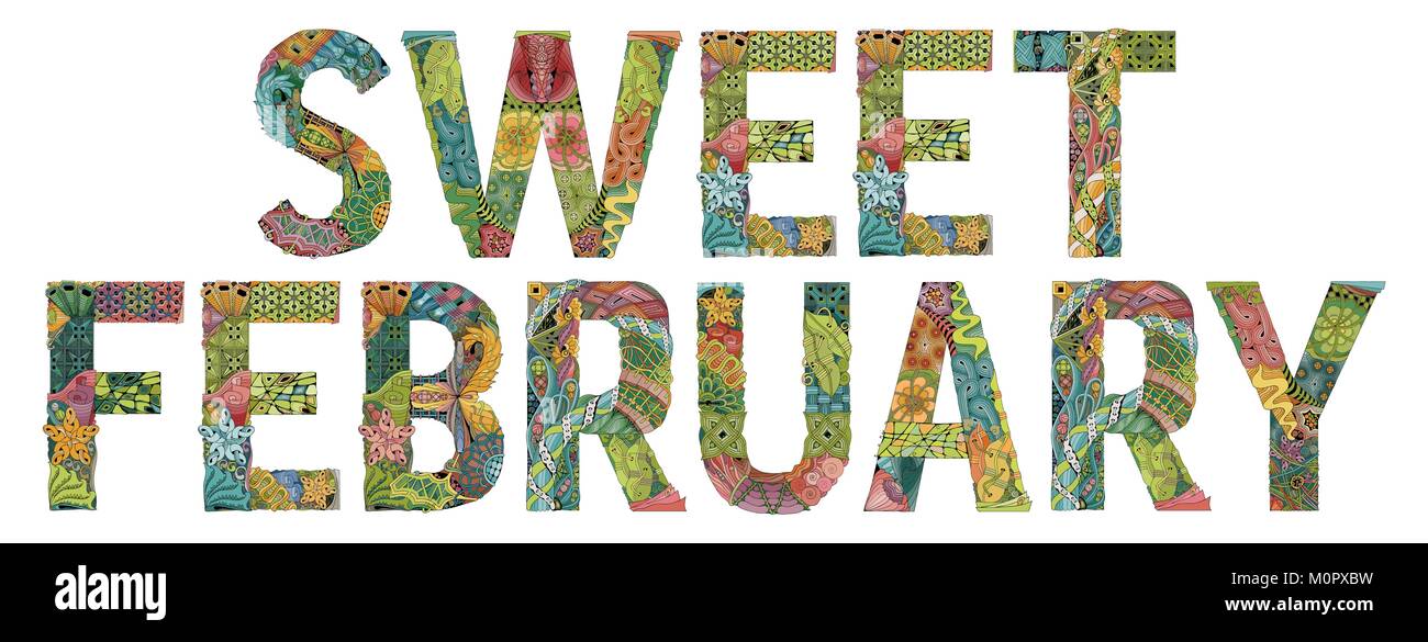 Hand-painted art design. Hand drawn illustration words sweet february ...