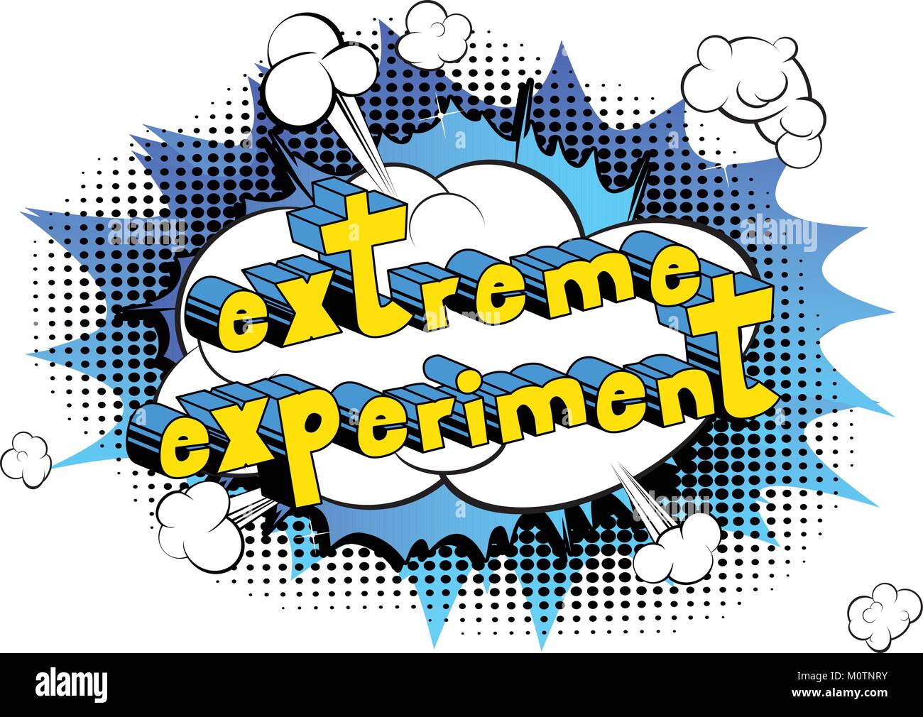 Extreme Experiment - Comic book style phrase on abstract background ...