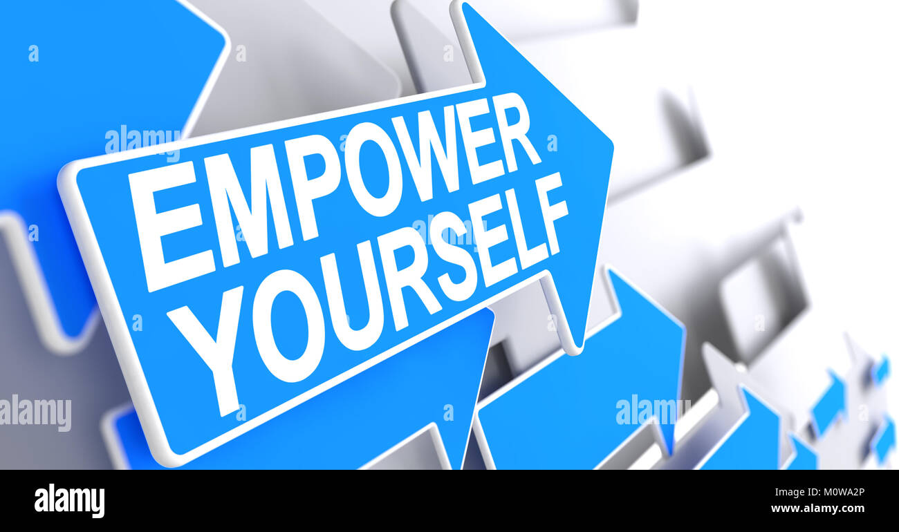 Empower yourself hi-res stock photography and images - Alamy