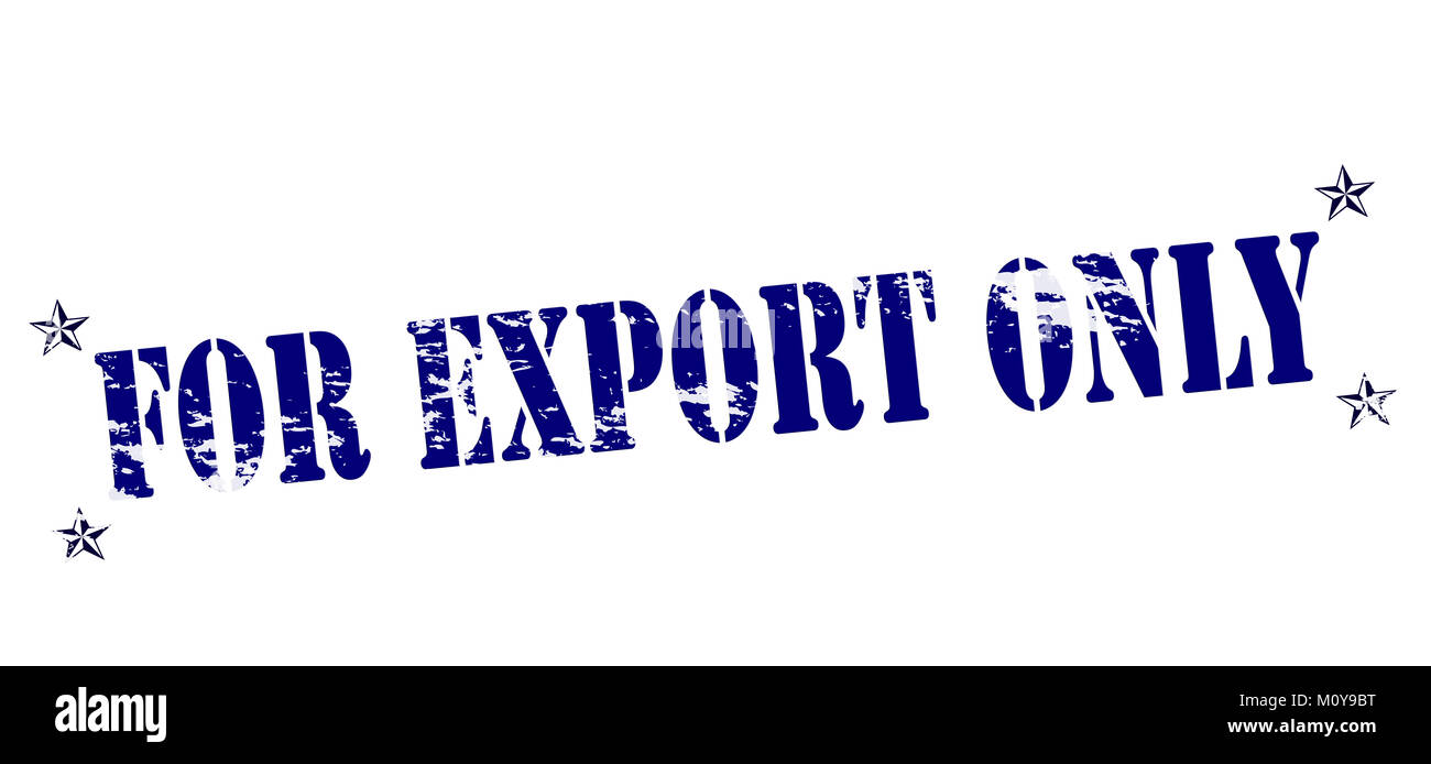 Rubber stamp with text for export only inside, vector illustration ...