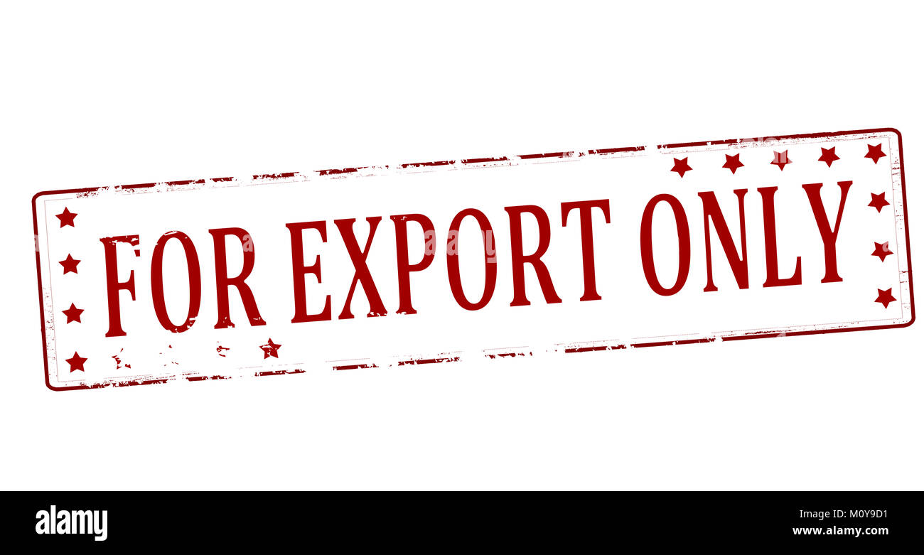 Rubber stamp with text for export only inside, vector illustration ...