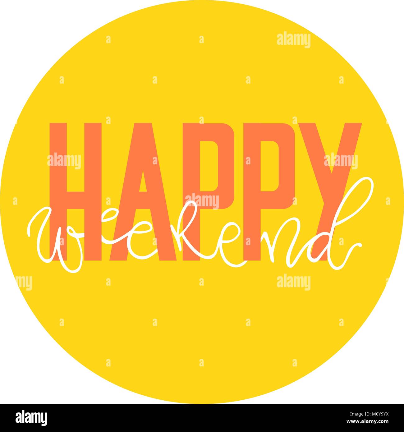 Typographic happy weekend inscription. Vector handwritten phrase on ...
