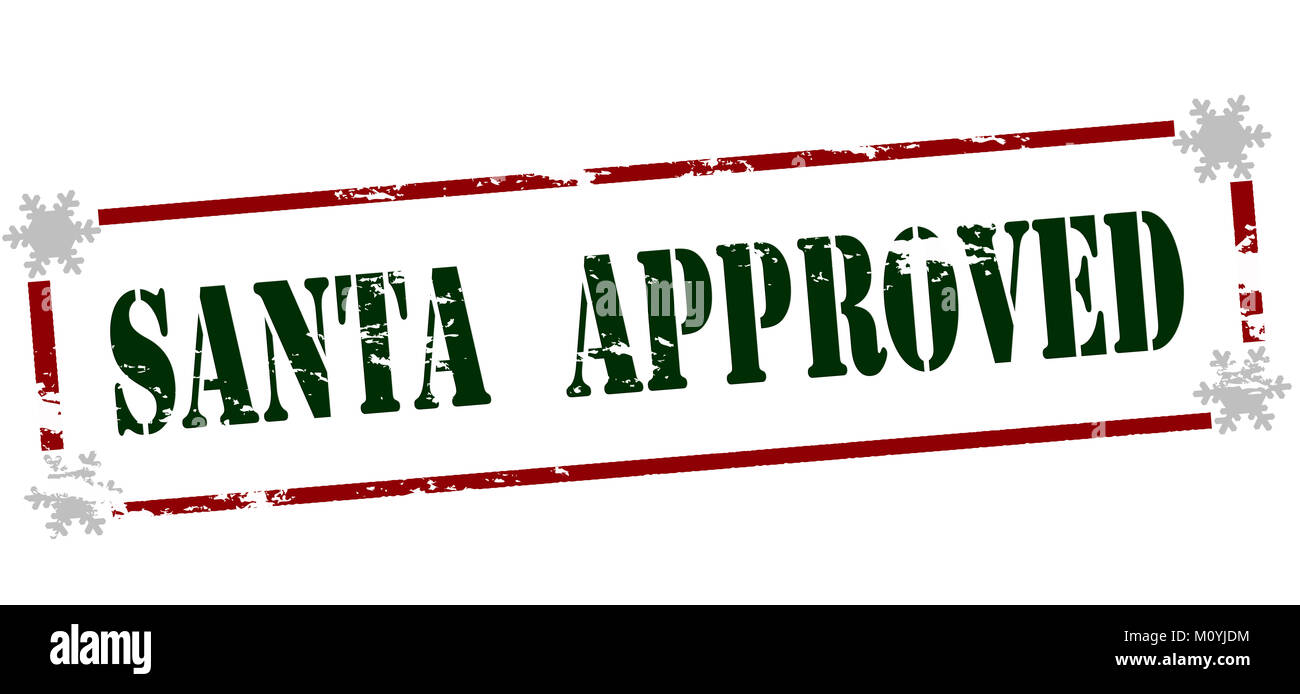 Rubber stamp with text Santa approved inside, vector illustration Stock ...