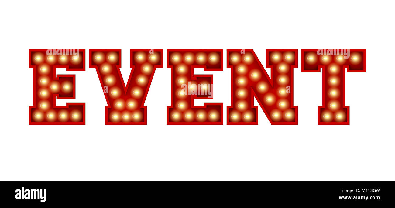 Event word made from red vintage lightbulb lettering isolated on a ...