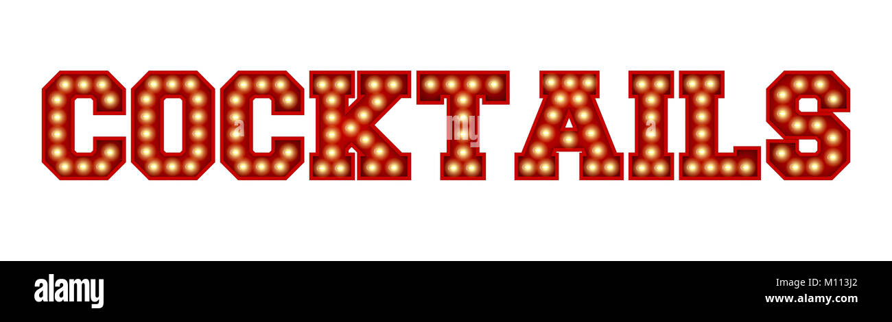 Cocktails word made from red vintage lightbulb lettering isolated on a ...