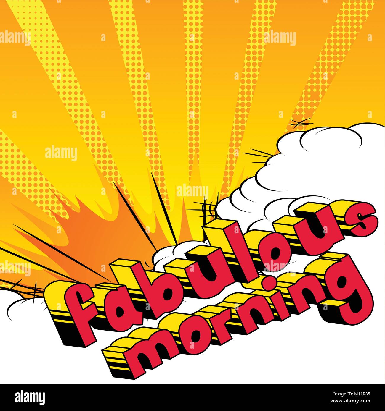Fabulous Morning - Comic book style phrase on abstract background Stock ...