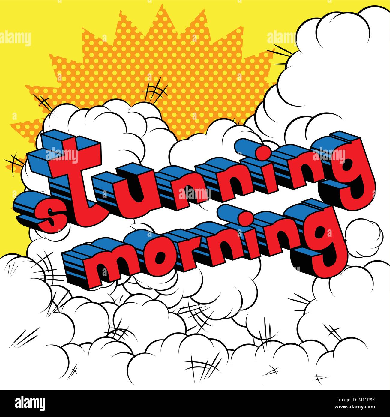 Stunning Morning - Comic book style phrase on abstract background Stock ...