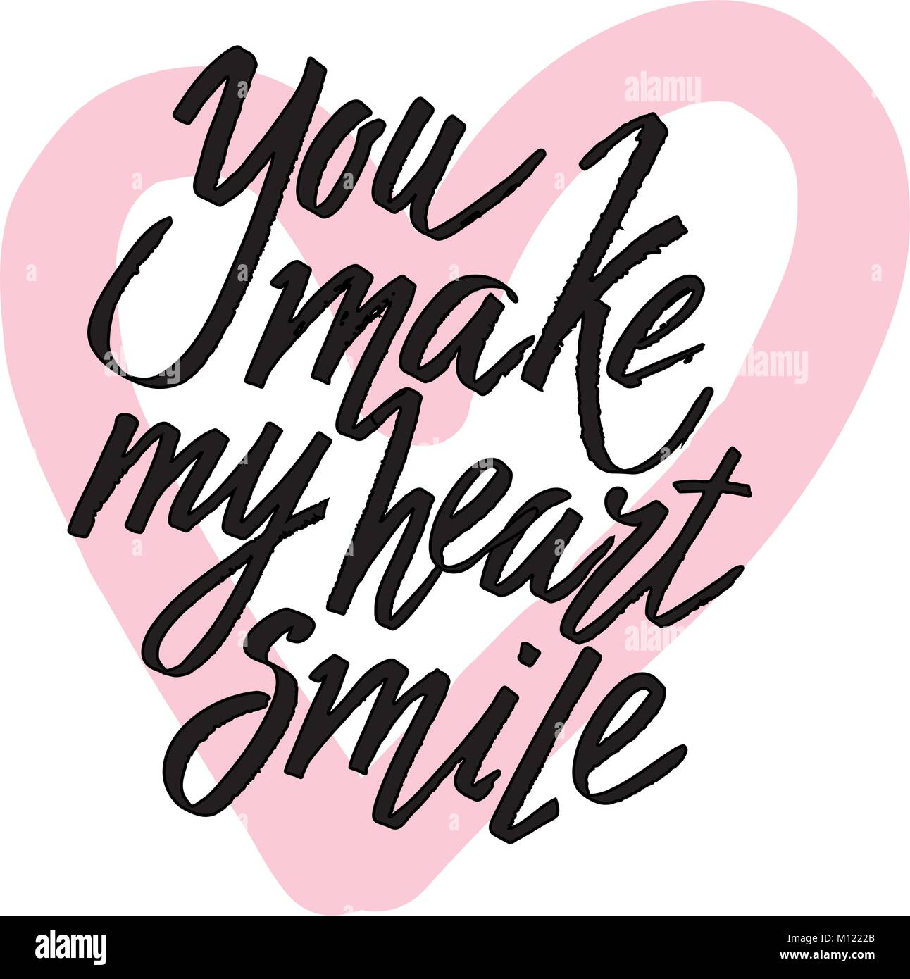 You make my heart smile. Valentines day calligraphy glitter card. Hand ...