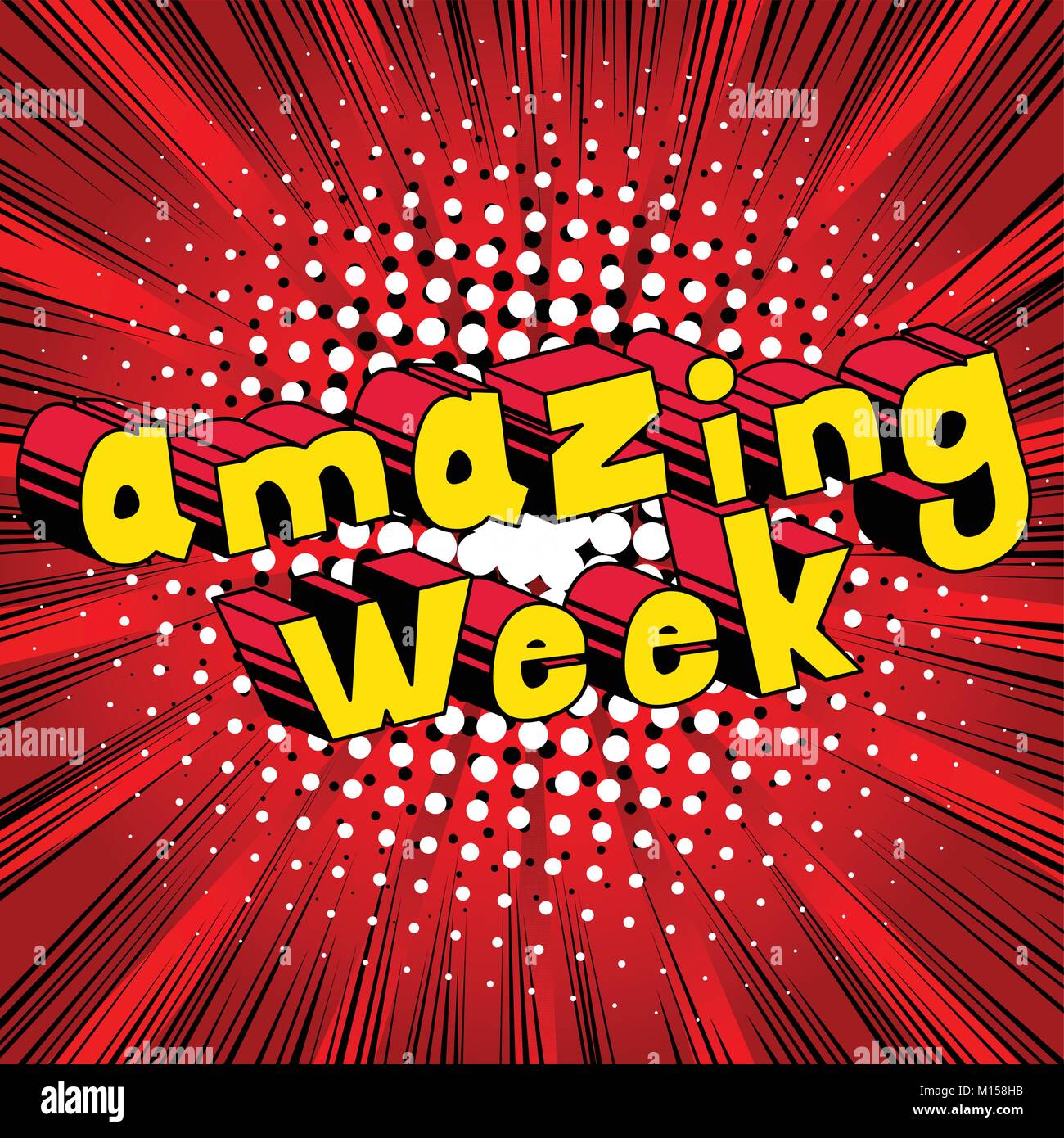 Amazing Week - Comic book style phrase on abstract background Stock ...