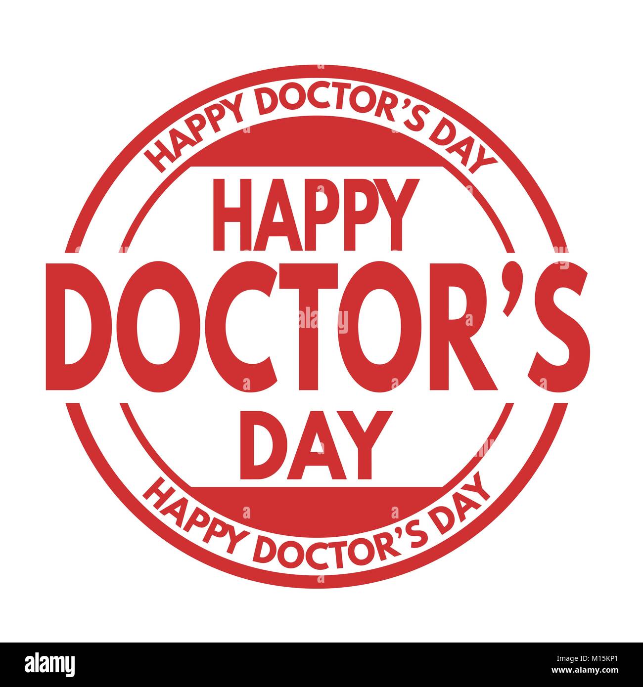 Happy doctor's day grunge rubber stamp on white background, vector ...