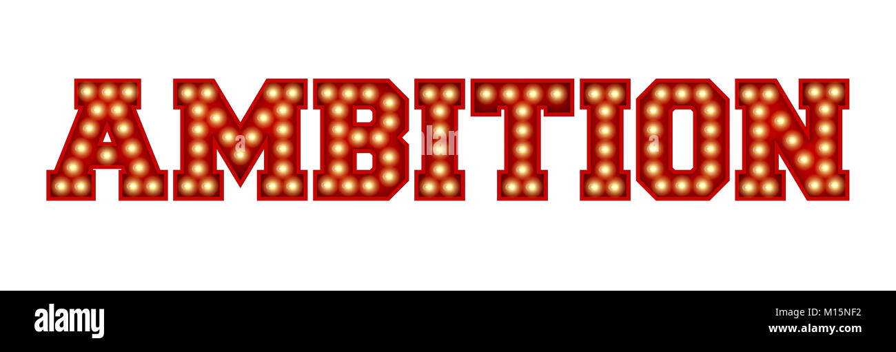 Ambition word made from red vintage lightbulb lettering isolated on a ...