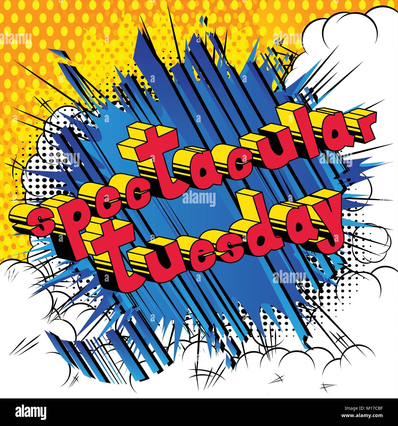 Spectacular Tuesday - Comic book style word on abstract background ...