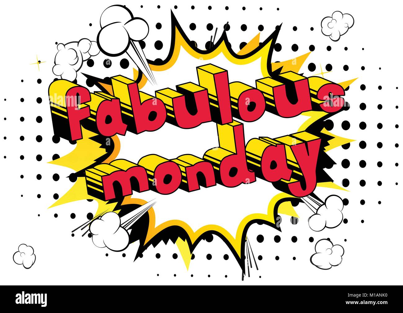 Fabulous Monday - Comic book style word on abstract background Stock ...