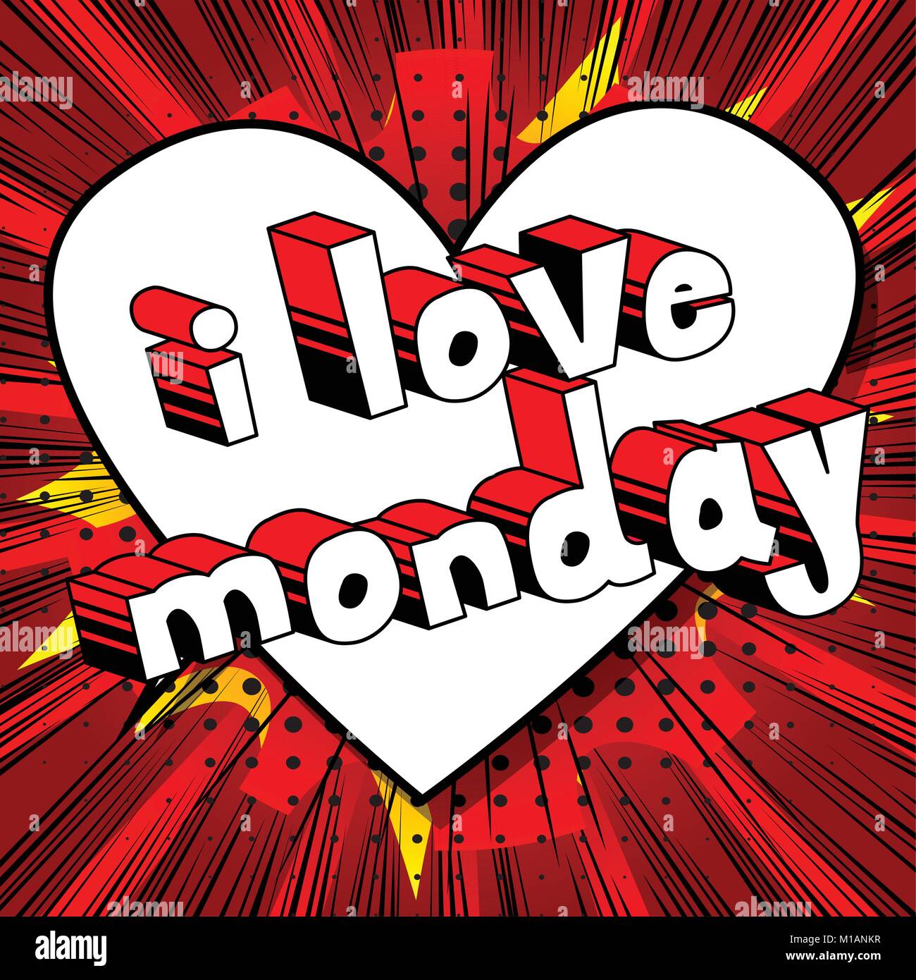 I Love Monday - Comic book style word on abstract background Stock ...
