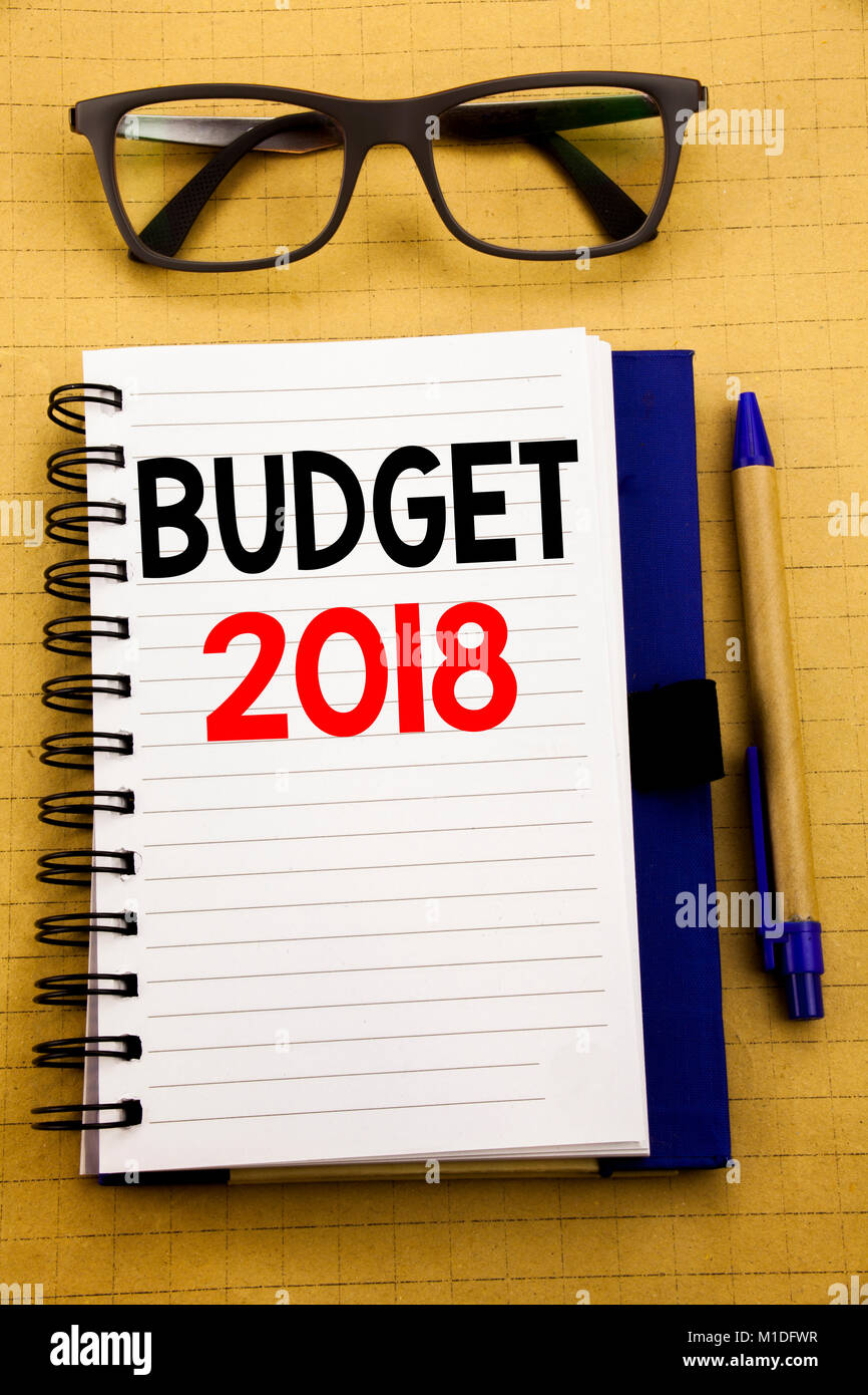 Handwriting Announcement text showing Budget 2018. Business concept for ...
