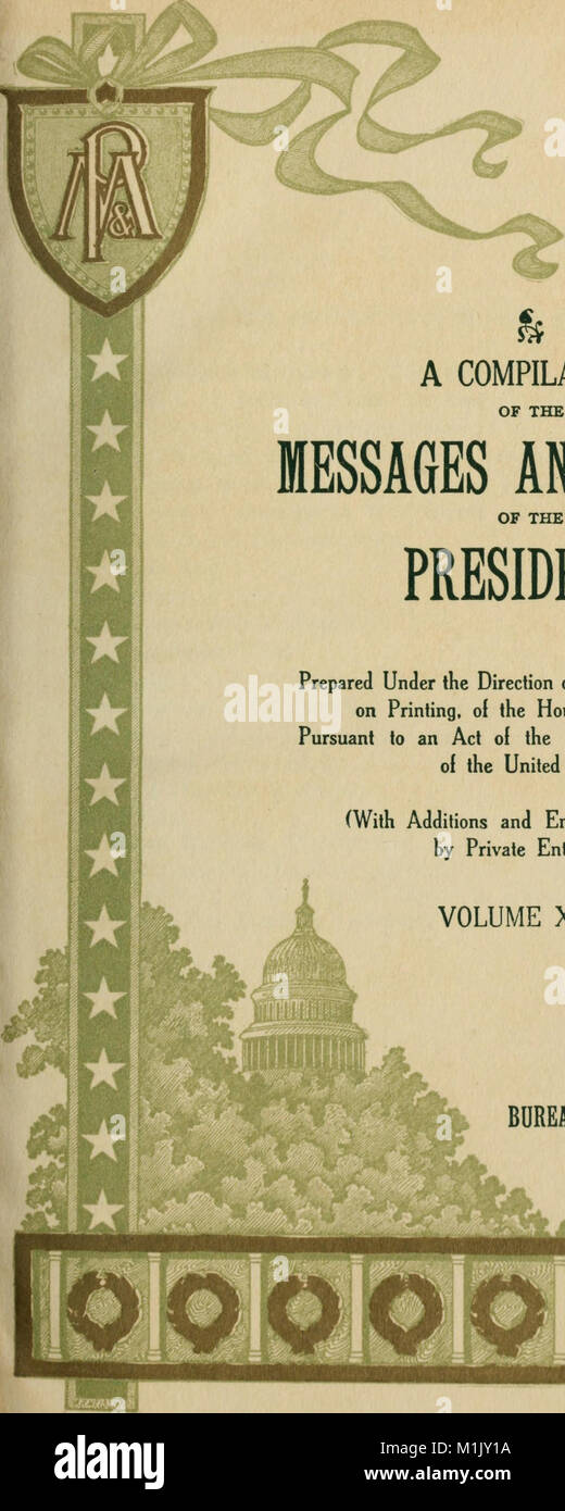 A compilation of the messages and papers of the presidents, 1789-1897 ...