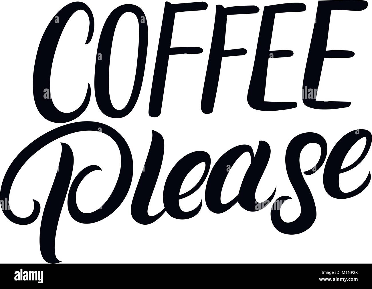 Coffee please hand written lettering. Modern brush calligraphy ...