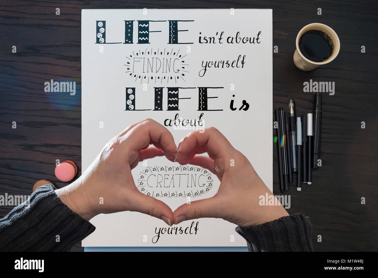 A motto about life, hand drawn (hand lettering), a word is framed with ...