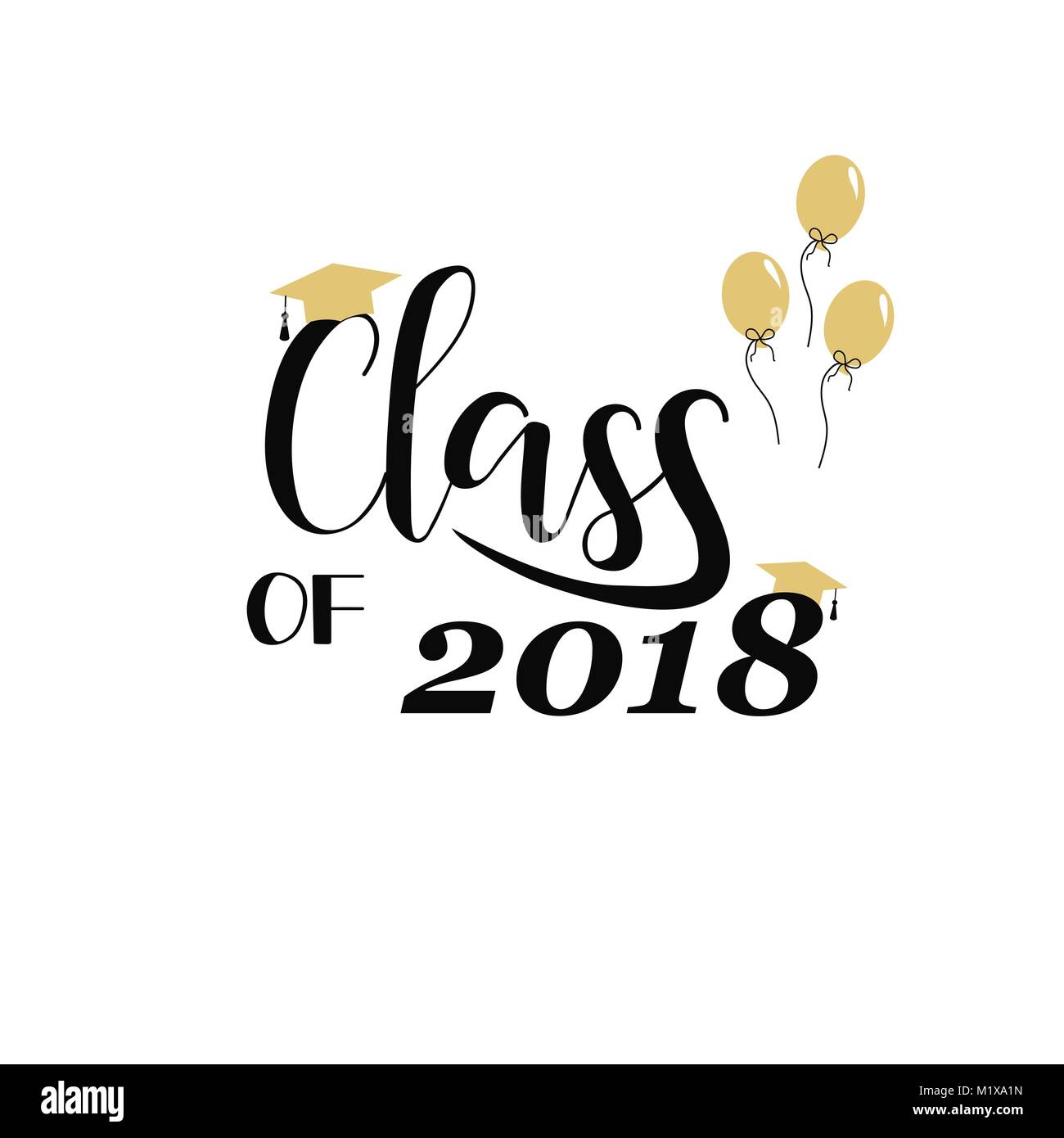 Class of 2018 hand drawn lettering. Vector illustration. Template for ...