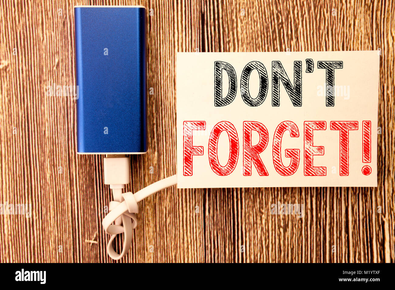 Conceptual hand writing text caption inspiration showing Do Not Forget ...