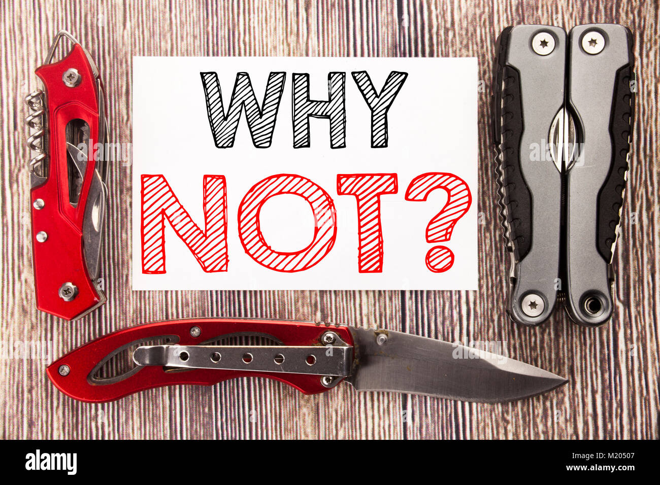 Conceptual hand writing text caption inspiration showing Why Not ...