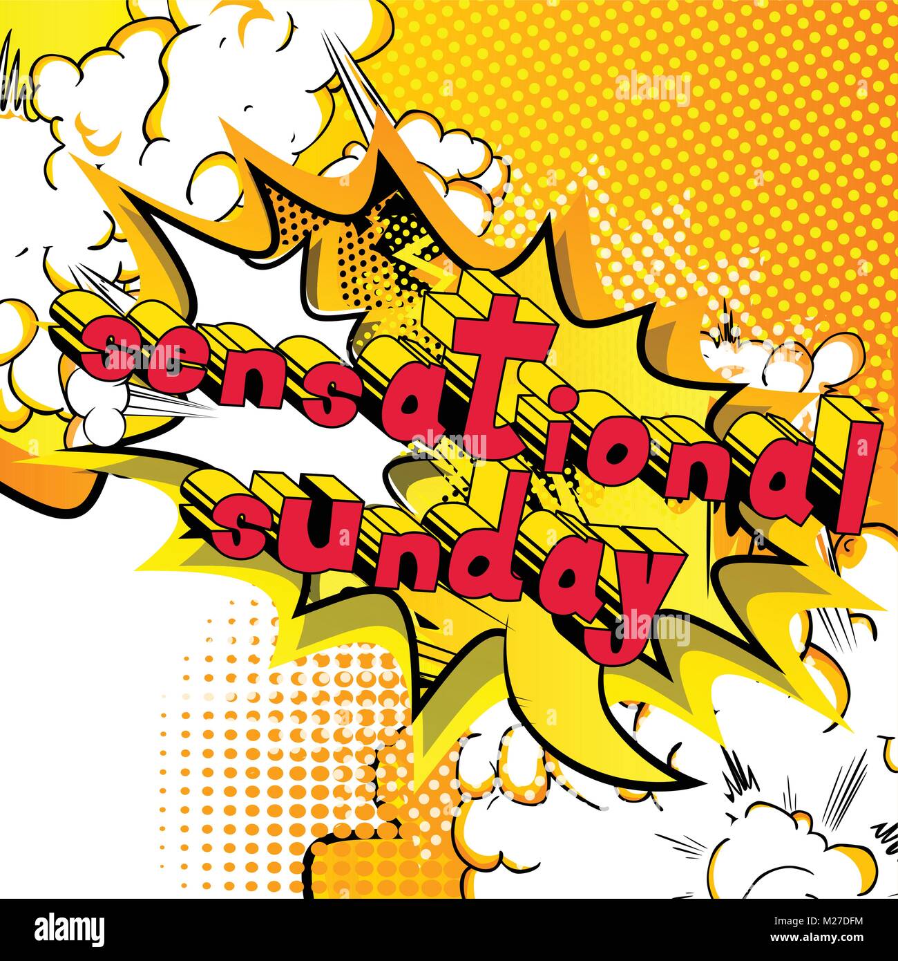 Sensational Sunday - Comic book style word on abstract background Stock ...