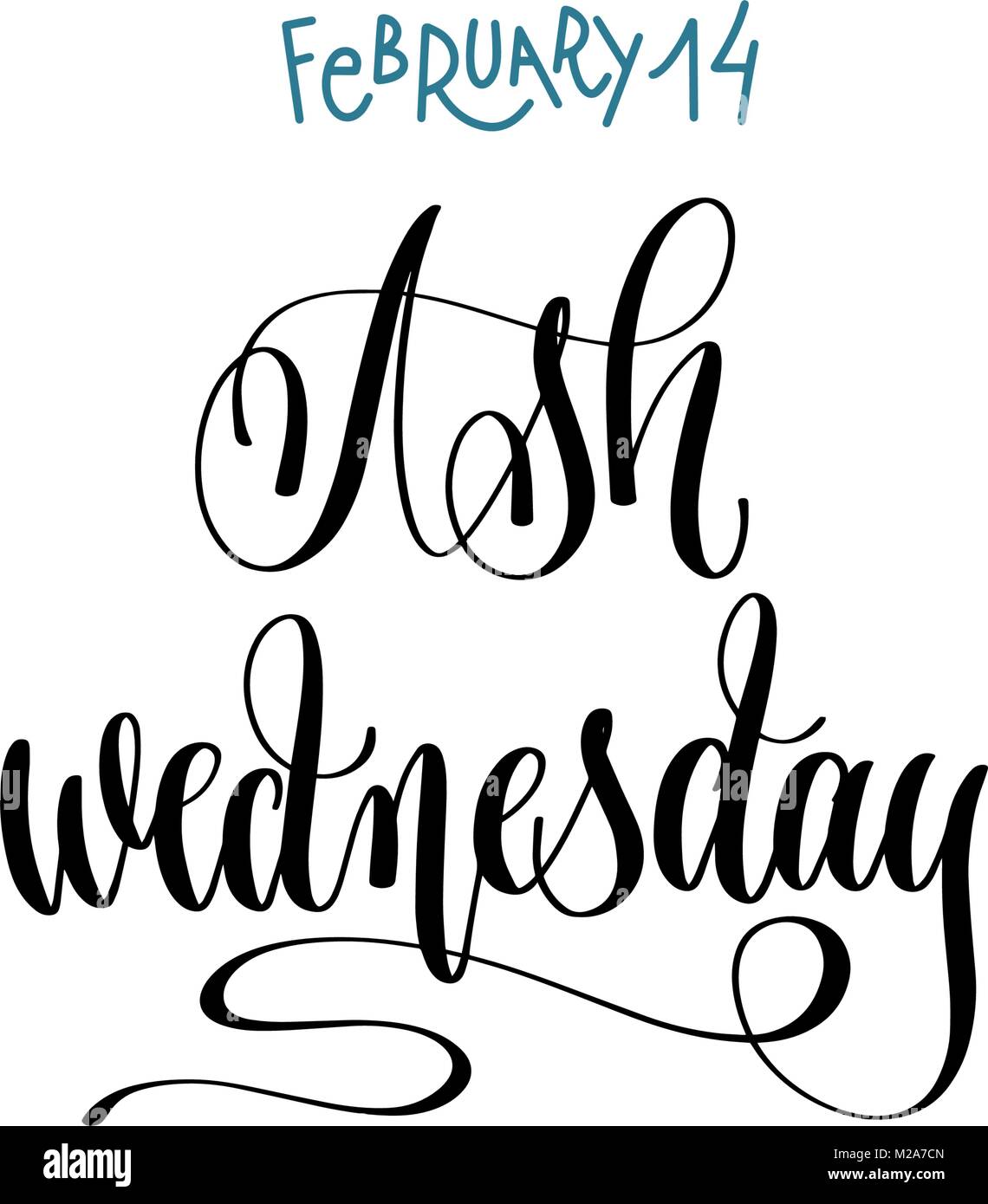 february 14 - Ash wednesday - hand lettering inscription text Stock ...