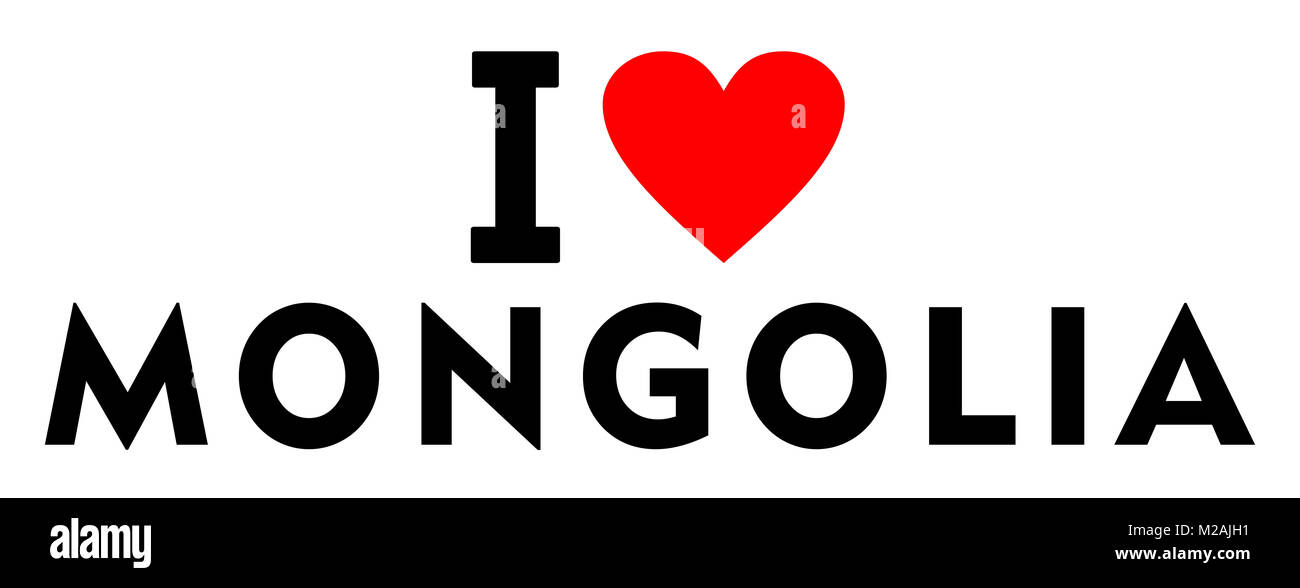 I love Mongolia country text red heart message Stock Photo - Alamy