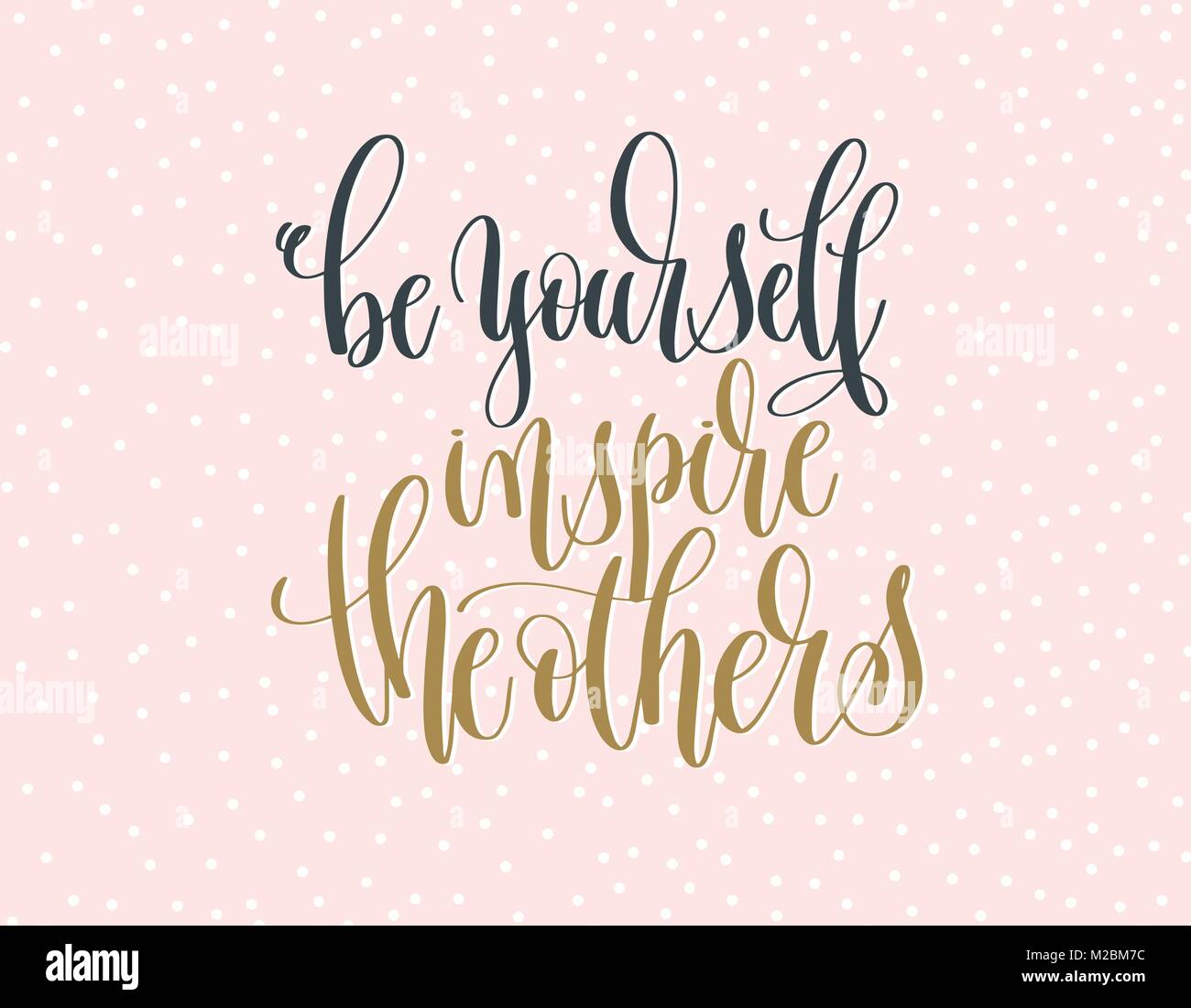 Inspire others Stock Vector Images - Alamy
