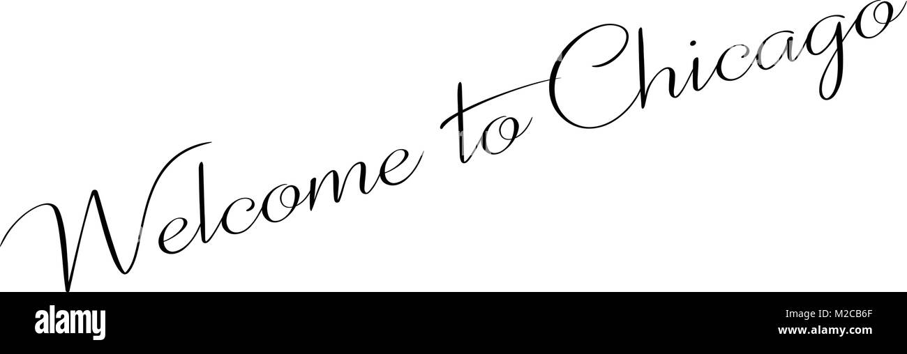 Welcome to Chicago text sign illustration on white background Stock ...