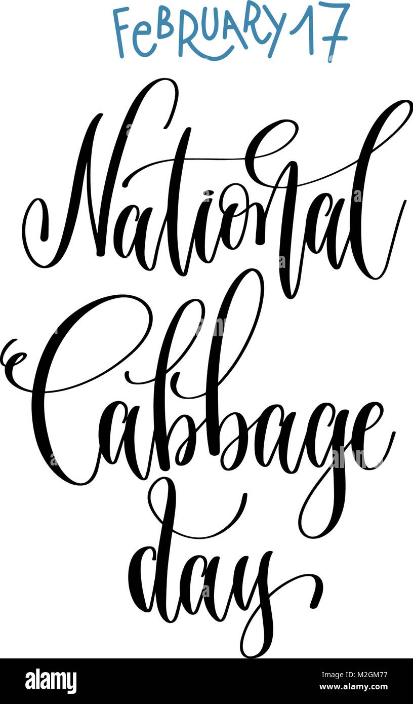 february 17 - National Cabbage day - hand lettering inscription Stock ...