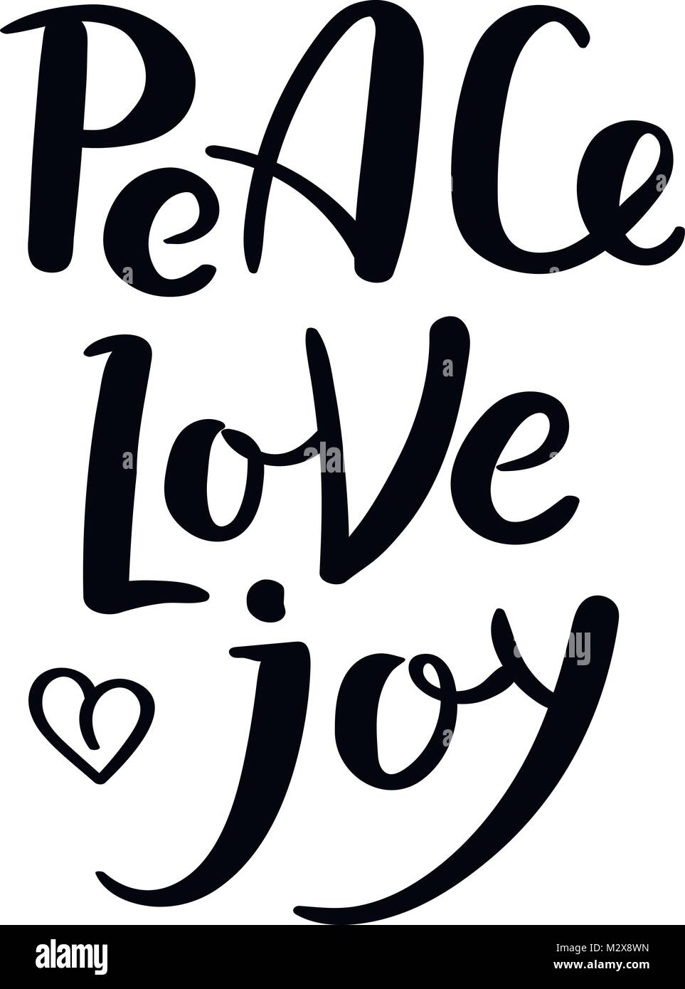 Peace, love, joy. Hand drawn vector lettering phrase. Modern motivating ...