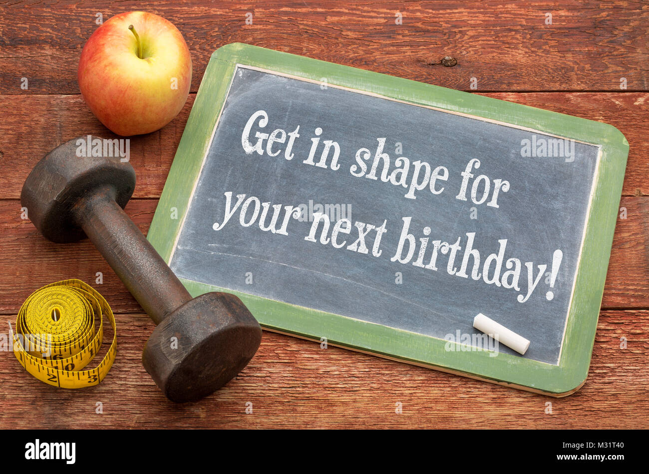 Get in shape for your next birthday! Fitness resolution concept - text ...